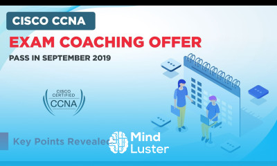 Learn Cisco CCNA Exam Coaching Offer Pass in September 2019 - Mind Luster
