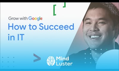 Learn How to Succeed in Your IT Career | Google IT Support Certificate - Mind Luster
