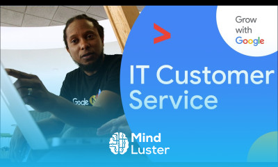 Learn IT Customer Service | Google IT Support Certificate - Mind Luster