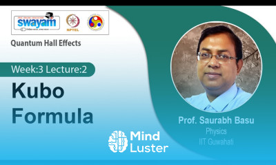 Learn Lec 8 Kubo Formula - Mind Luster