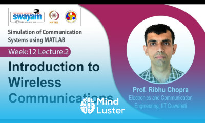 Learn Lec 63 Introduction to Wireless Communications - Mind Luster