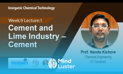 Learn Lec 25 Cement and Lime Industry – Cement - Mind Luster