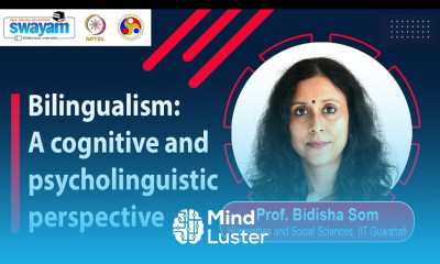 Learn Bilingualism A cognitive and psycholinguistic perspective Intro Video - Mind Luster