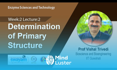 Learn Lec 7 Determination of Primary Structure - Mind Luster