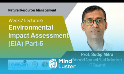 Learn Lec 45 Environmental Impact Assessment EIA Part 5 - Mind Luster