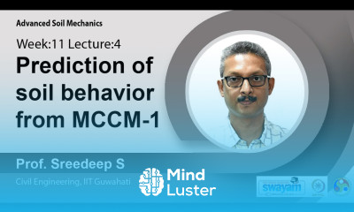 Learn Lec 51 Prediction of soil behavior from MCCM 1 - Mind Luster