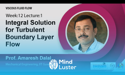 Learn Lec 42 Integral Solution for Turbulent Boundary Layer Flow - Mind ...