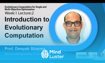 Learn Lec 2 Introduction to Evolutionary Computation - Mind Luster
