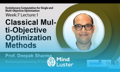 Learn Lec 20 Classical Multi Objective Optimization Methods - Mind Luster