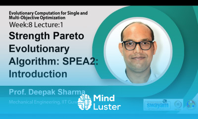 Learn Lec 23 Strength Pareto Evolutionary Algorithm SPEA2 Introduction - Mind Luster