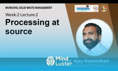 Learn Lec 8 Processing at source - Mind Luster