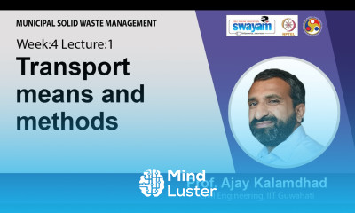 Learn Lecture 15 Transport means and methods - Mind Luster