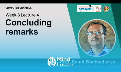 Learn Lec 32 Concluding remarks - Mind Luster