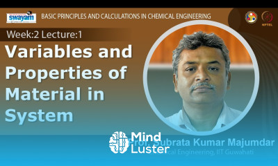 Learn Lec 4 Variables and Properties of Material in System - Mind Luster