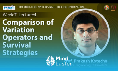 Learn Lec 20 Comparison of Variation Operators and Survival Strategies - Mind Luster