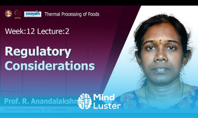 Learn Lec 30 Regulatory considerations - Mind Luster