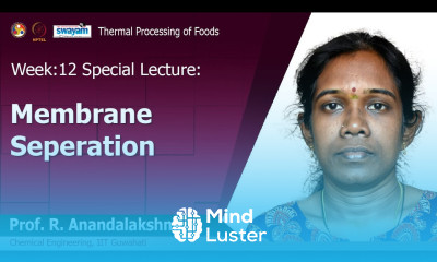 Learn Lec 31 Special Lecture Membrane Seperation - Mind Luster