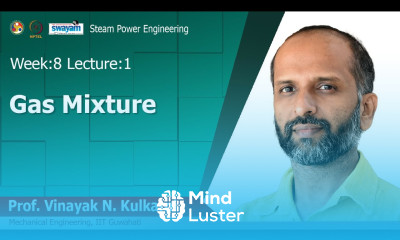 Learn Lec 30 Gas Mixture - Mind Luster