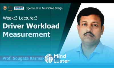 Learn Lec 10 Driver Workload Measurement - Mind Luster