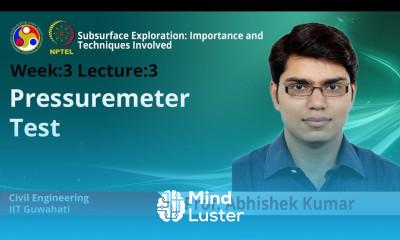 Learn Lecture 8 Pressuremeter Test - Mind Luster
