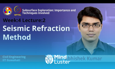 Learn Lecture 10 Seismic refraction method - Mind Luster