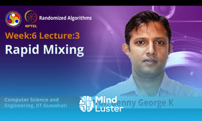 Learn Lec 21 Rapid Mixing - Mind Luster