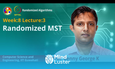 Learn Lec 28 Randomized MST - Mind Luster