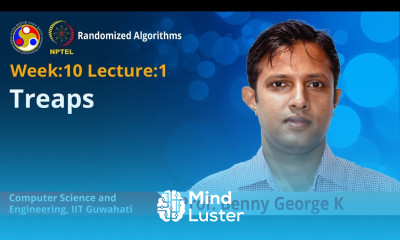 Learn Lec 34 Treaps - Mind Luster