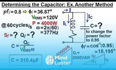 Learn Electrical Engineering Ch 12 AC Power 56 of 58 Determining the Capacitor Ex Another Method ...