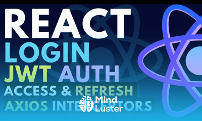 Learn React Login Authentication with JWT Access Refresh Tokens Cookies and Axios - Mind Luster