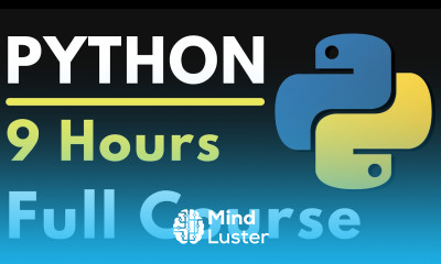 Learn Python Full Course for Beginners Complete All in One Tutorial 9 Hours - Mind Luster