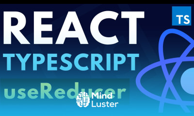 Learn Learn useReducer with Typescript React Hooks - Mind Luster