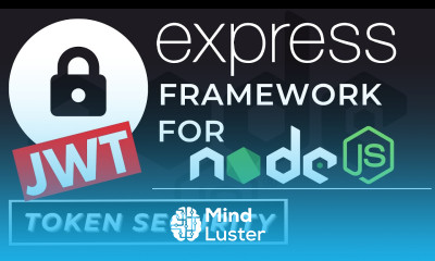 Learn JWT Authentication Node JS and Express tutorials for Beginners - Mind Luster
