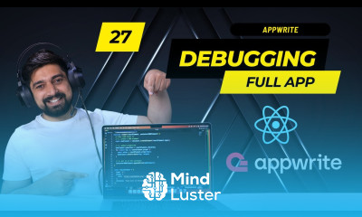 Learn Debugging the mega project - Mind Luster