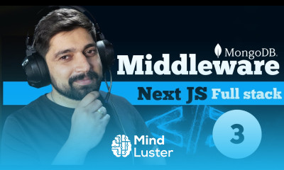 Learn Middleware in nextjs Nextjs fullstack course - Mind Luster