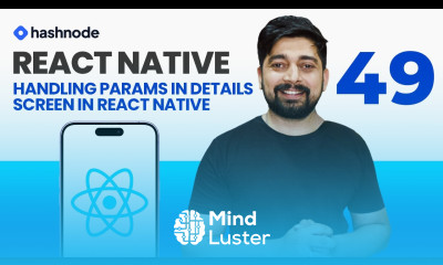Learn Handling params in details screen in react native - Mind Luster