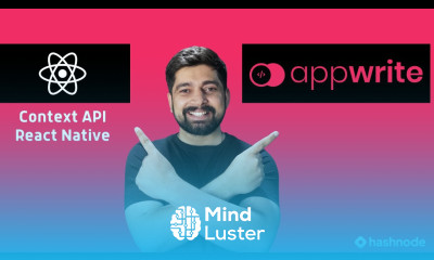 Learn Using Appwrite service with custom context in React Native - Mind Luster
