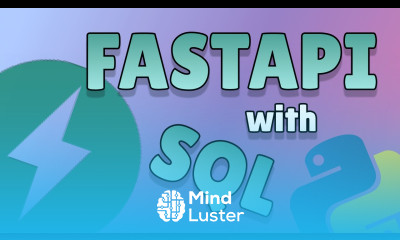 Learn FastAPI with SQL Tutorial - Mind Luster