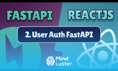 Learn FastAPI React 2 FastAPI User JWT Authentication - Mind Luster
