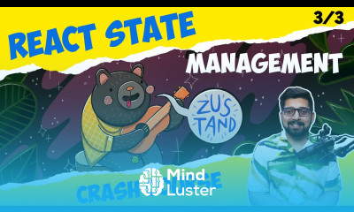 Learn React state management crash course Zustand part 3 - Mind Luster