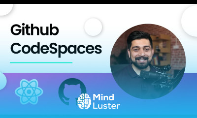 Learn Github Codespaces deploying a react app - Mind Luster