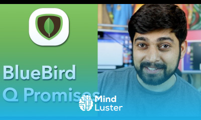 Learn BlueBird and Q promises - Mind Luster