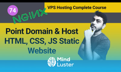Learn How to Point Domain and Host HTML CSS JS Website on Nginx Web Server VPS Hosting - Mind Luster