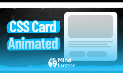 Learn How To Create Animated CSS Cards - Mind Luster