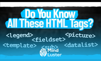 Learn 5 Must Know HTML Tags That Almost Nobody Knows - Mind Luster