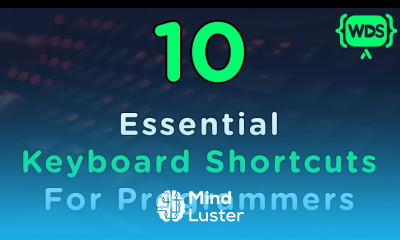 Learn 10 Essential Keyboard Shortcuts For Programmers - Mind Luster