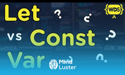Learn Differences Between Var Let and Const - Mind Luster