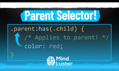 Learn This Is So Much More Than Just A Parent Selector - Mind Luster