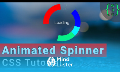 Learn Animated Loading Spinner Tutorial - Mind Luster