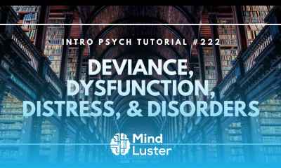 Learn Deviance Dysfunction Distress Disorders Intro Psych Tutorial 222 ...